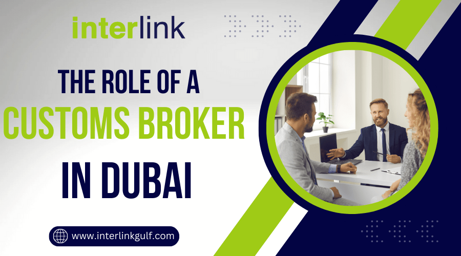 Customs Broker In Dubai
